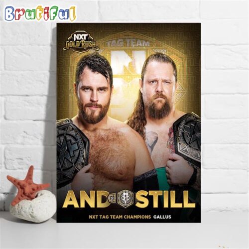 Gallus Boys And Still WWE NXT Tag Team Champions In NXT Gold Rush Wall ...