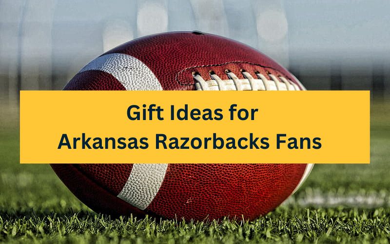 Top 14 Gift Ideas for Arkansas Razorbacks Fans