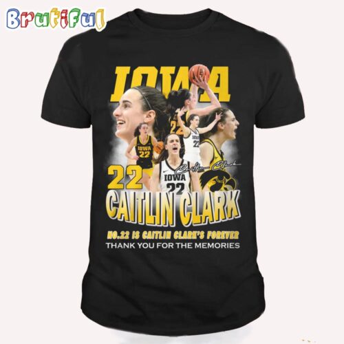 Iowa Hawkeyes Caitlin Clark No 22 Is Caitlin Clacrk Forever Thank You ...