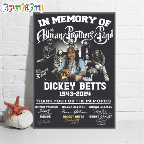 In Memory Of The Truman Brothers Band Dickey Betts Signature Poster ...
