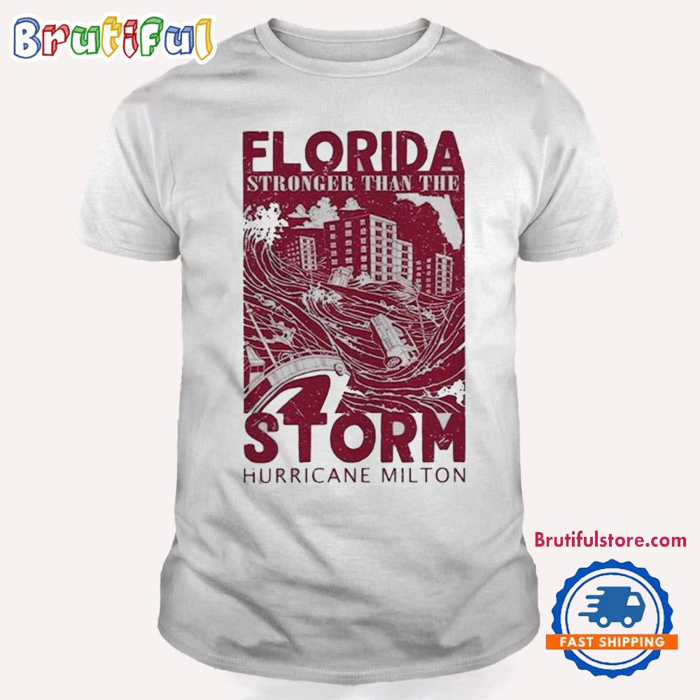Florida Stronger Than The Storm Hurricane Milton 2024 Unisex T Shirt
