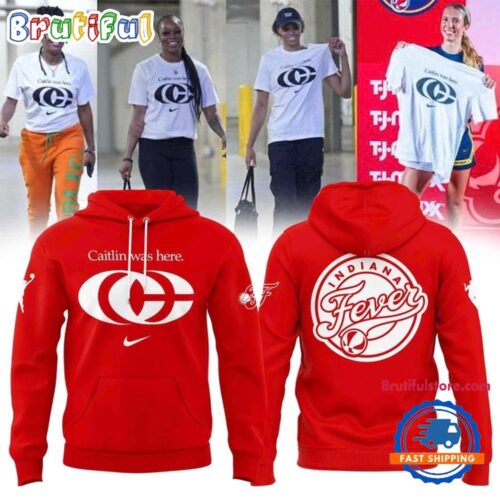 Caitlin Clark WNBA Caitlin Was Here 2025 Red Hoodie